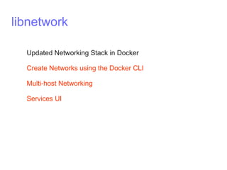Docker Multi Host Networking, Rachit Arora, IBM | PPT