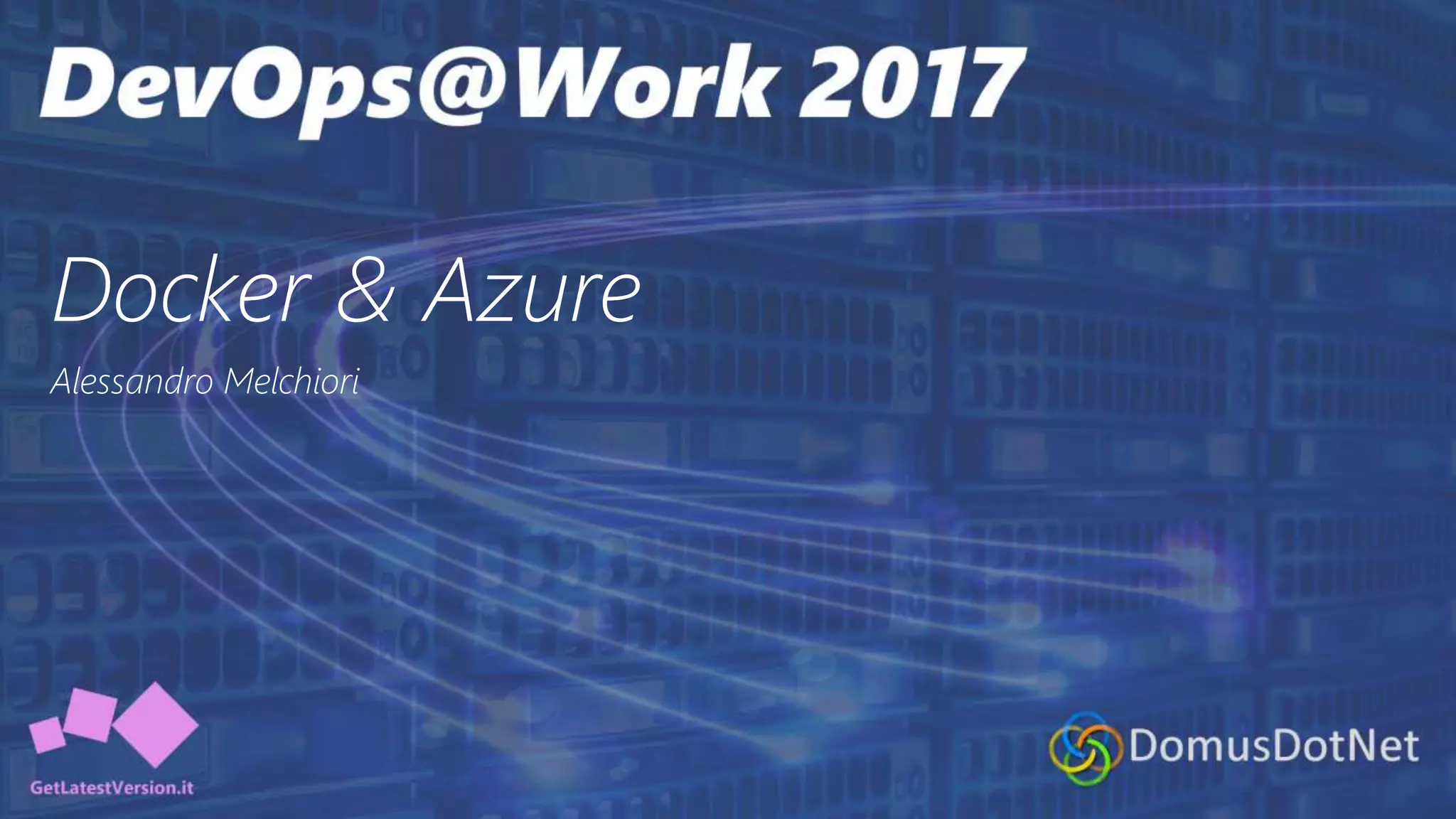Docker and Azure | PPT | Free Download