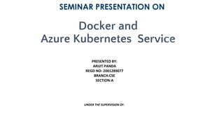 Docker and Azure Kubernetes service.pptx