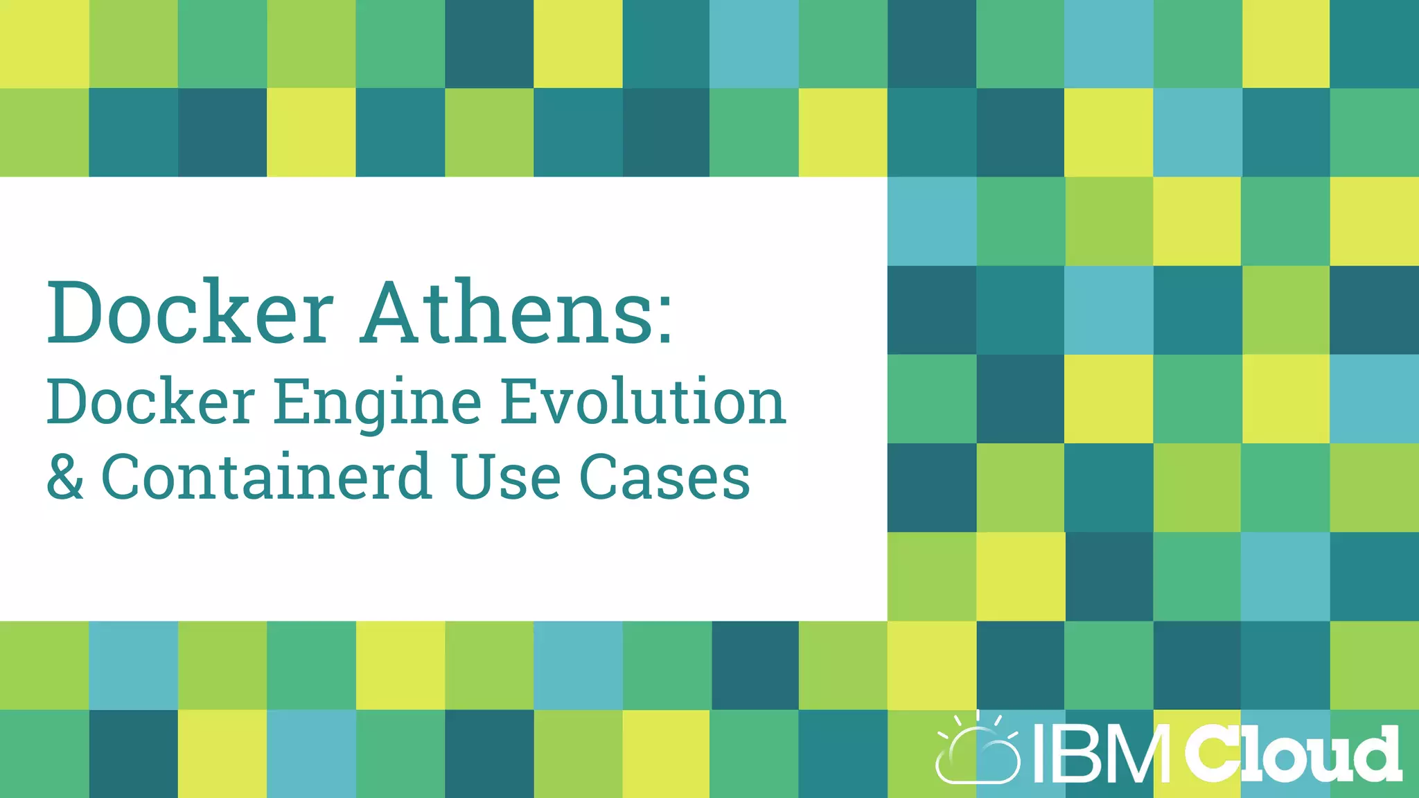 Docker Athens: Docker Engine Evolution & Containerd Use Cases | PDF | Cloud Computing | Internet