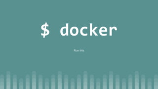 Docker Command Line, Using and Choosing containers | PPT