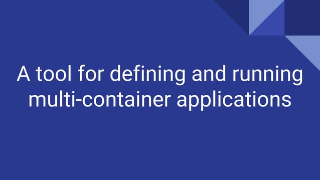 Docker Compose Docker Configuration For The Real World Ppt 2896