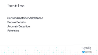 Securing your Container Environment with Open Source | PPT