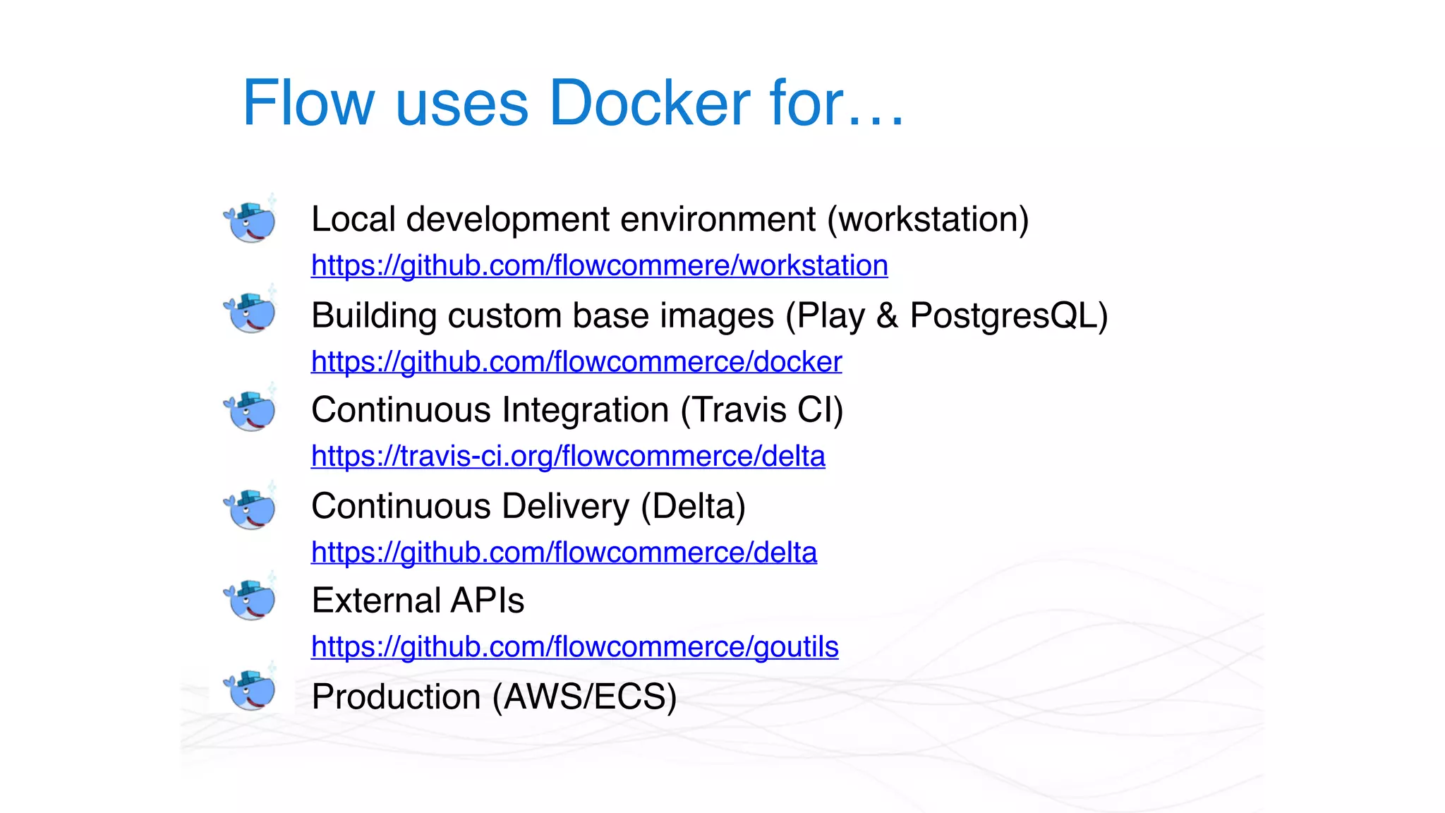 "workstation up" - Docker Development at Flow | PPT