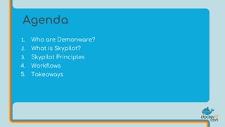 DockerCon2017 - Skypilot | PPT