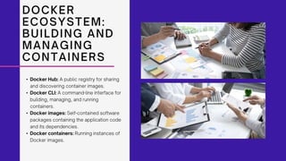 Docker Containers Revolutionizing Application Development and Deployment.pptx