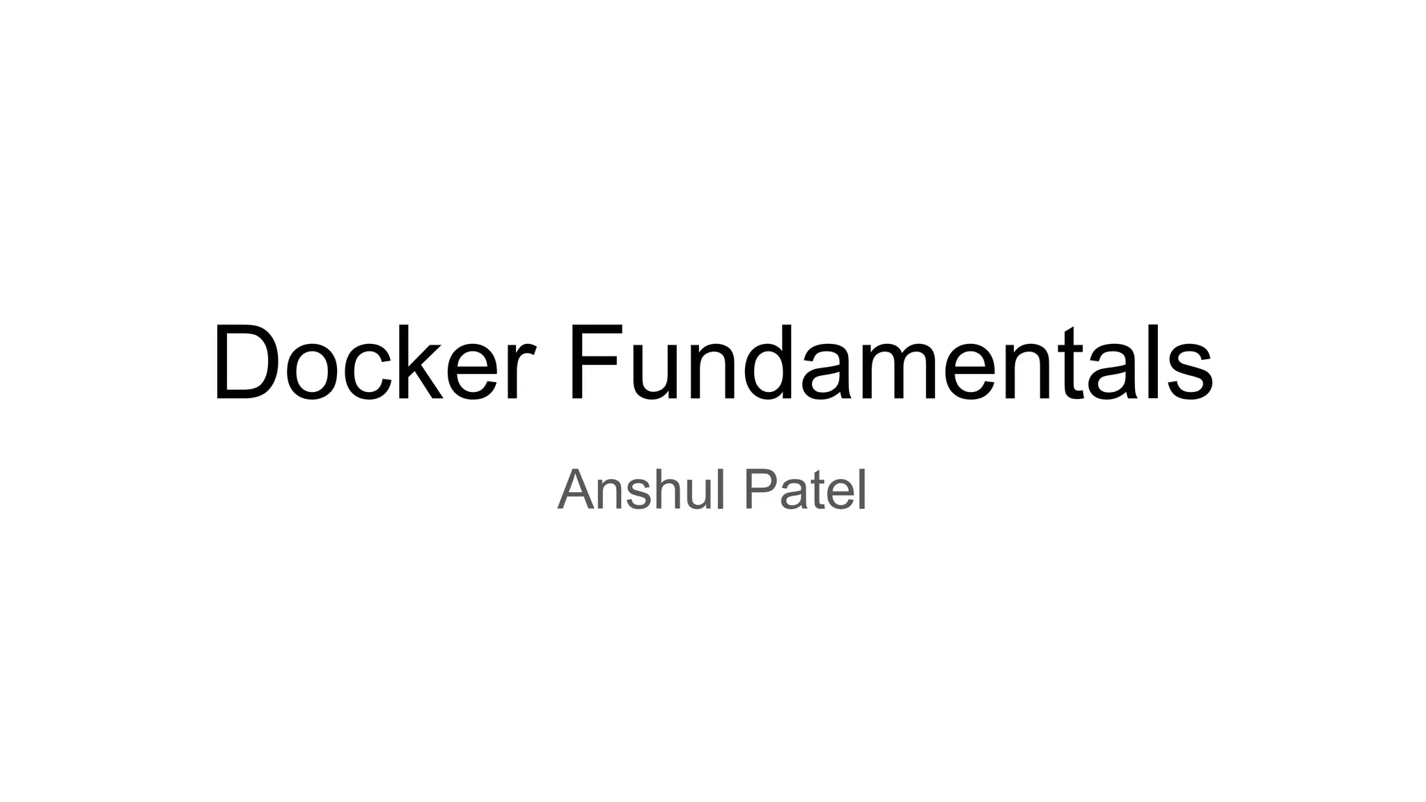 Docker Fundamentals | PPT