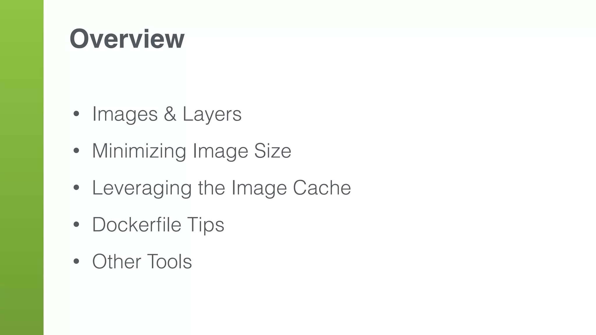 Optimizing Docker Images | PPT