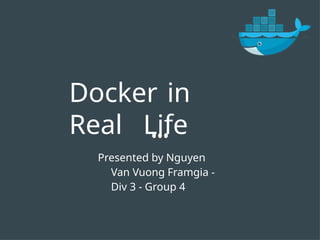 Guide to Learn docker in Real Life with Example | PPTX