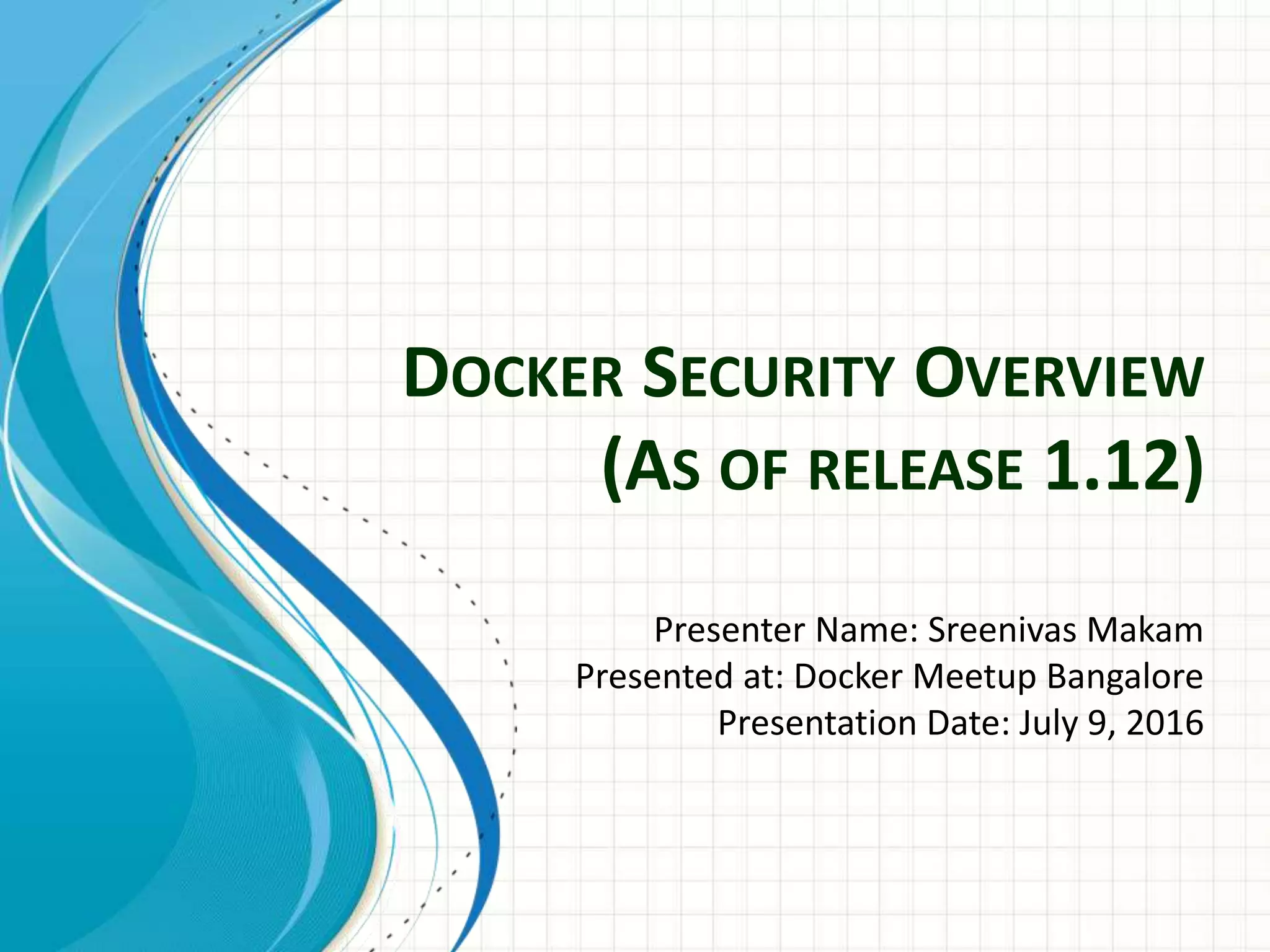 Docker Security Overview | PPTX | Operating Systems | Computer Software and Applications
