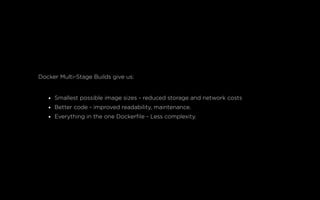 Docker Multi-Stage Builds | PPT