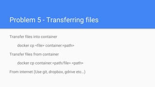 Docker practical solutions | PPT