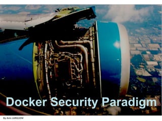 Docker Security Paradigm | PDF