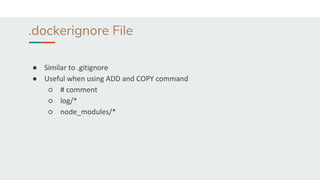 Docker session III: Dockerfile | PPT