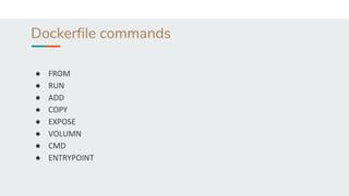 Docker session III: Dockerfile | PPT
