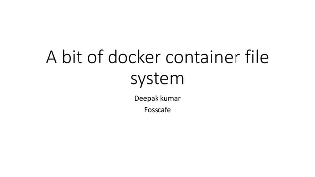 Learning of docker storage driver (container file system) | PPT