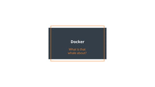 Docker, Docker Compose and Docker Swarm | PPT