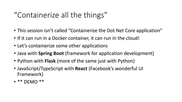 Containerize all the things! | PPT