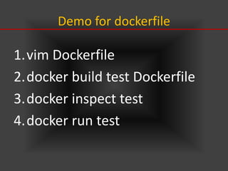 Docker use dockerfile | PPT