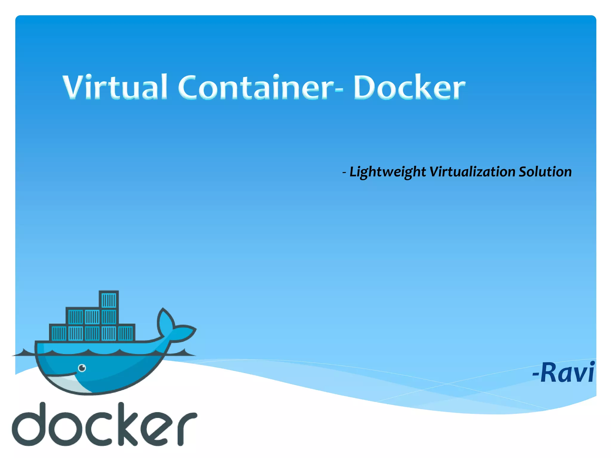 Virtual Container - Docker | PPT