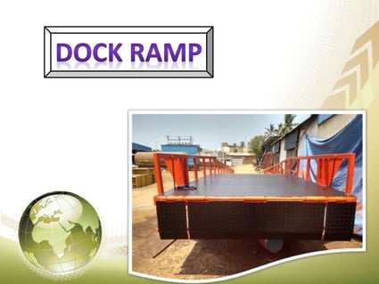 Dock Ramp Manufacturers in Chennai,Tamilnadu,India,Noida,Ajman,Mumbai ...