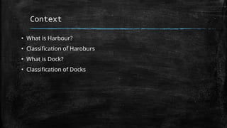 Transport Engineering docks and harbours.pptx