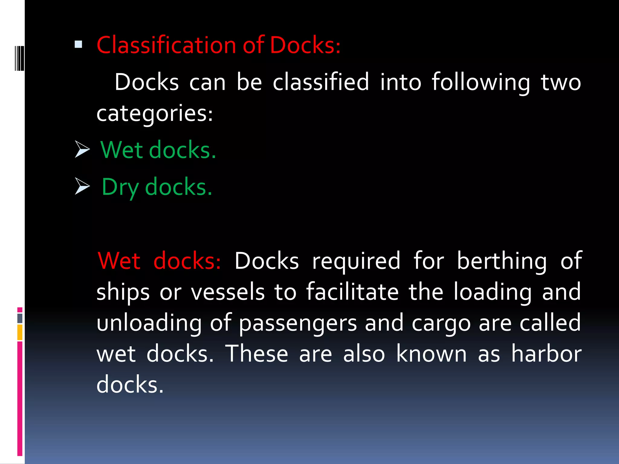 Docks and their classification | PPTX