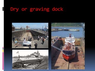 Docks and their classification | PPTX