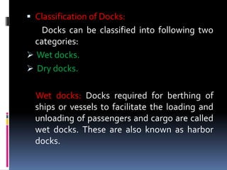 Docks and their classification | PPTX