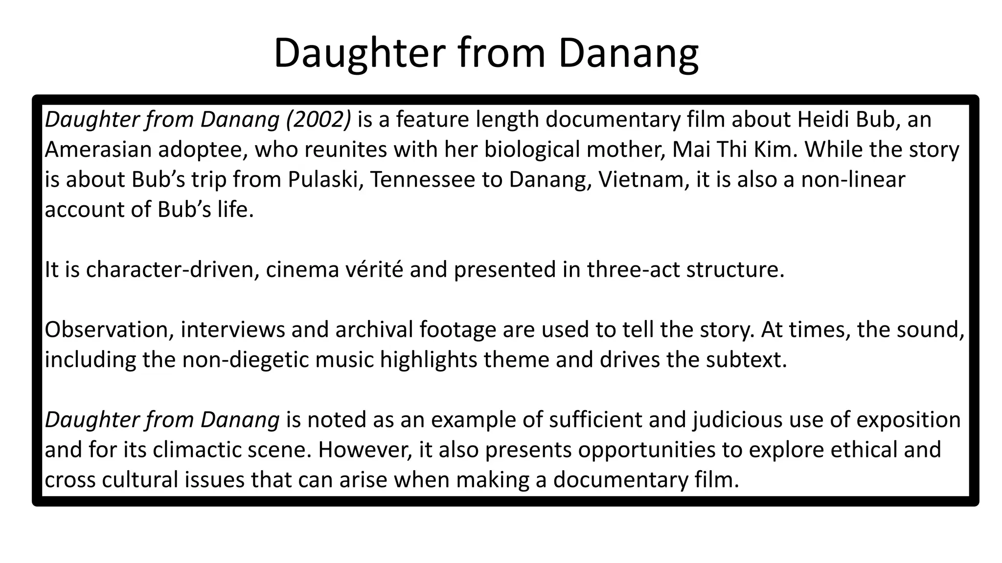 Documentary Film Analysis: Daughter from Danang | PPT