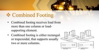 Details of Construction presentation ,single & combined footing | PPTX