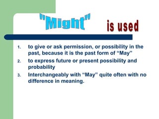 Modal verbs-may-might-could-to-express-possibility | PPT
