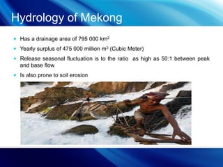 The Mekong River Agreement, 1995 | PPTX