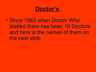 Doctor who information | PPT