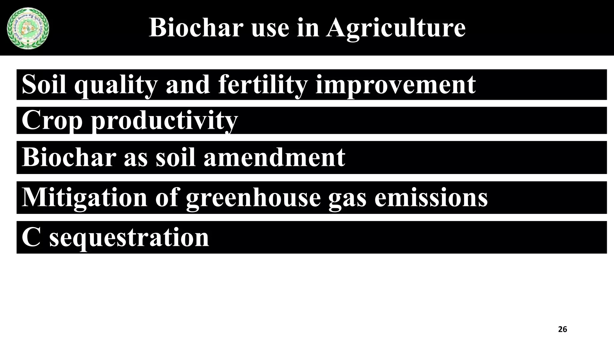 Biochar and its application in agriculture | PPT | Agriculture | Industries