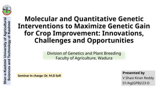 Genetic interventions to maximize Genetic gain for crop improvement | PPTX