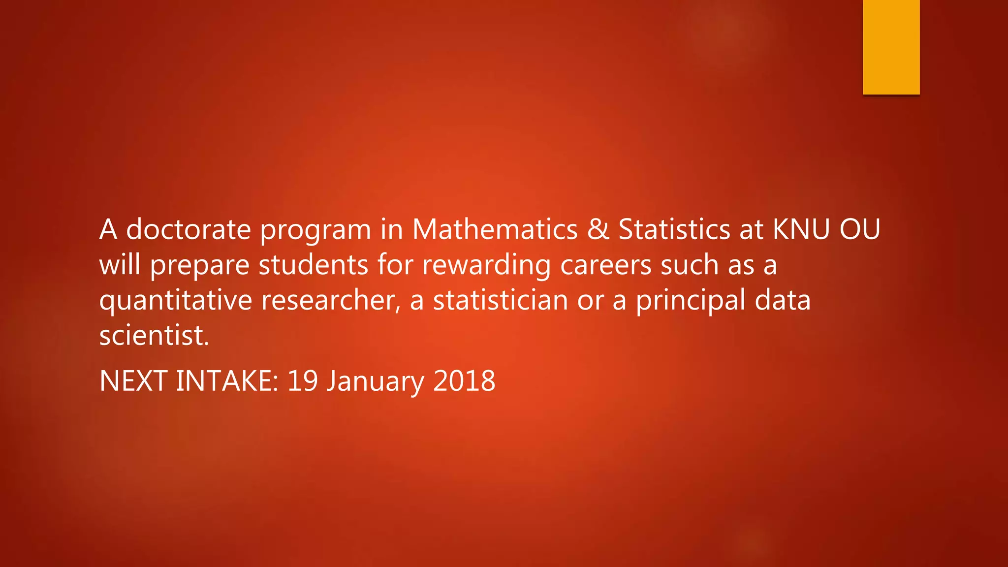 Doctorate in mathematics & statistics | PPTX