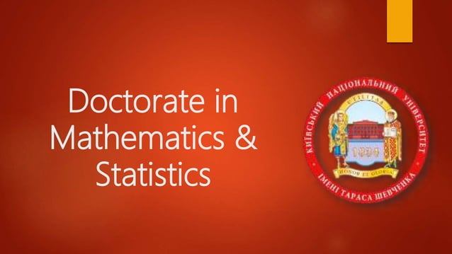 Doctorate in mathematics & statistics | PPT