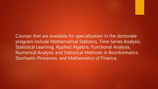 Doctorate in mathematics & statistics | PPTX