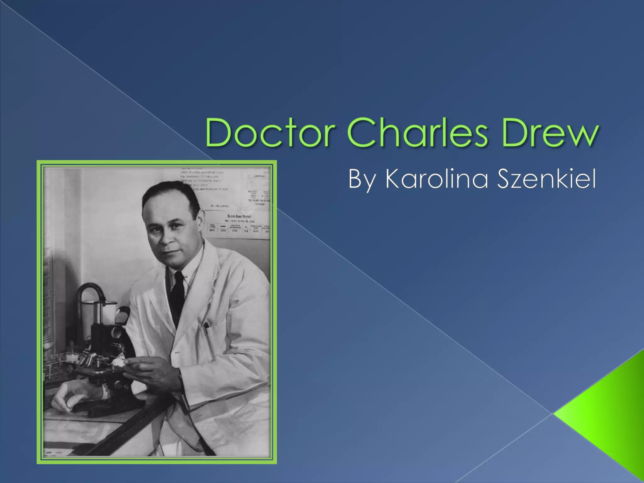 Doctor Charles Drew | PPT
