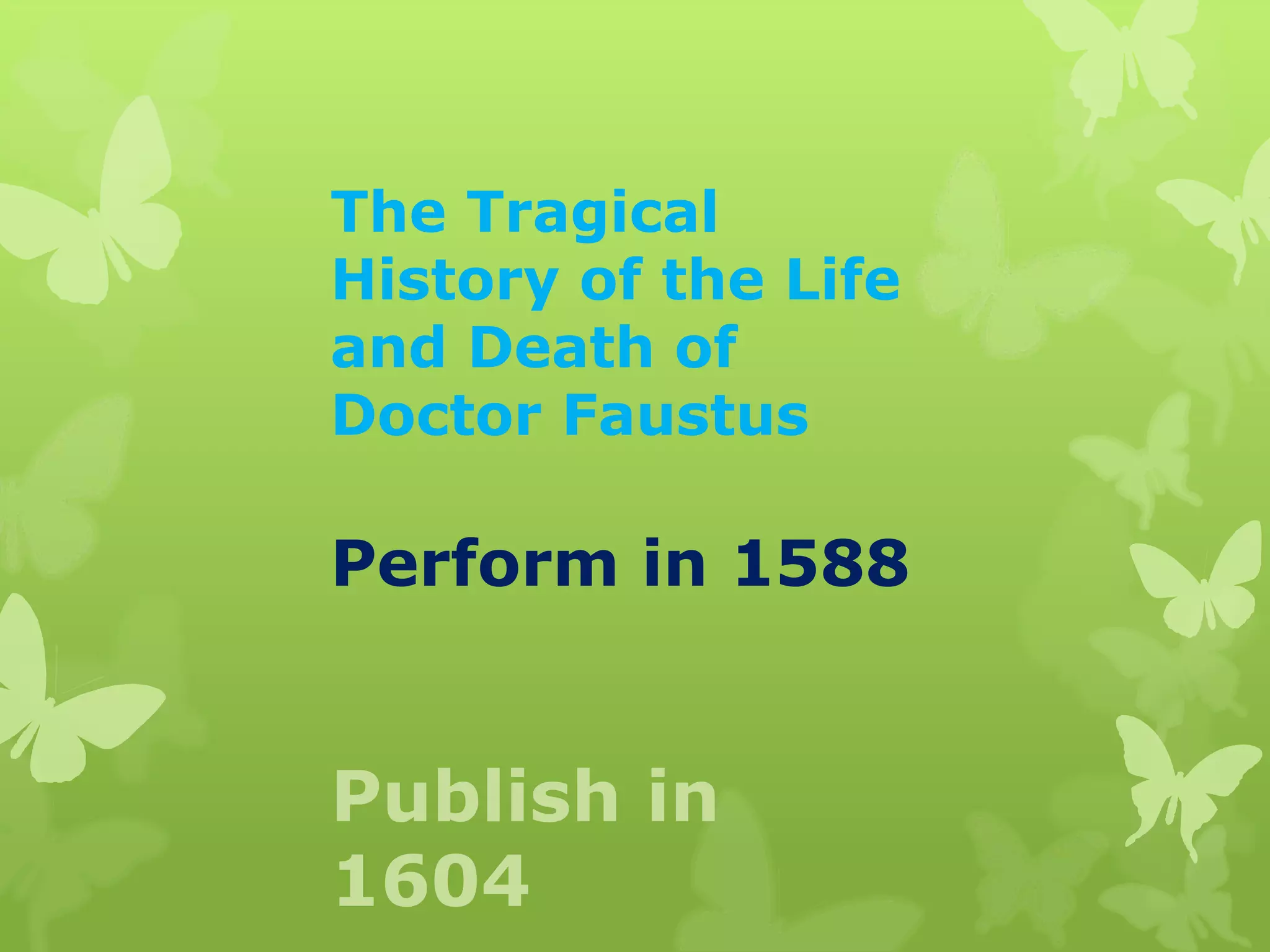 Doctor faustus ppt | PPTX