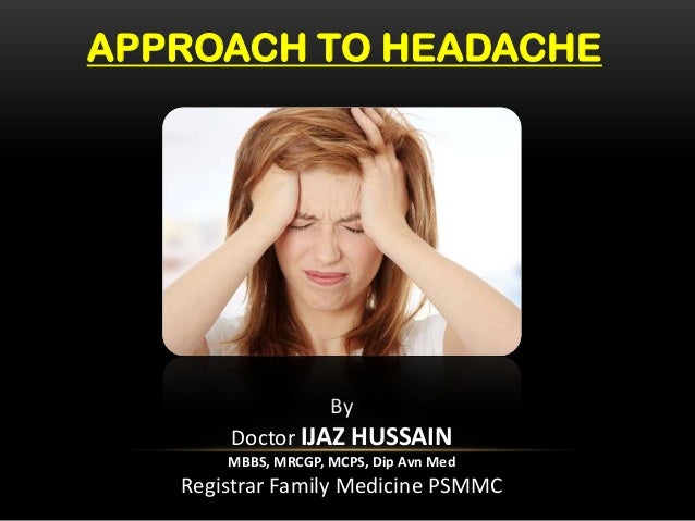 An Approach to a Patient with Headache