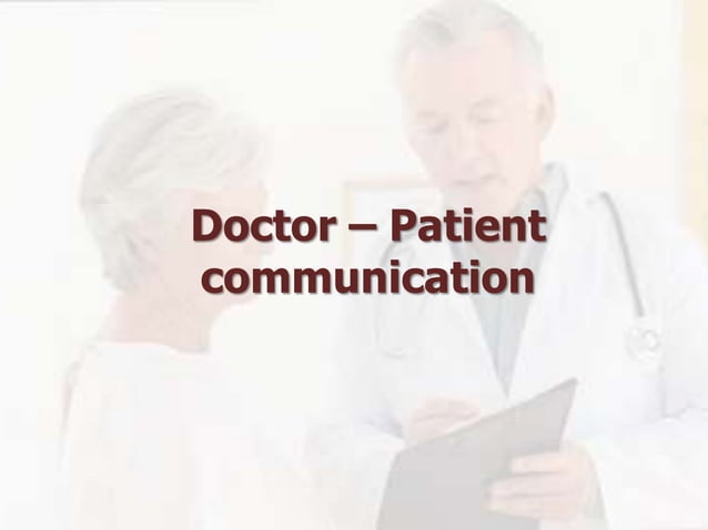 Doctor – patient communication | PPTX | Physical Therapy | Wellness
