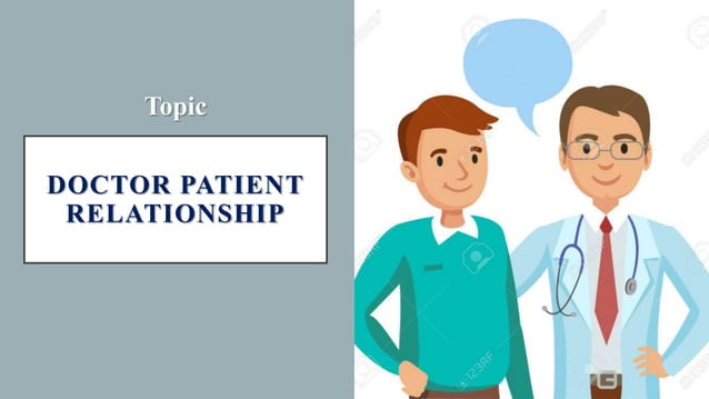 Doctor patient relationship | PPTX