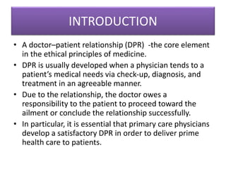 DOCTOR PATIENT RELATIONSHIP (1).pptx