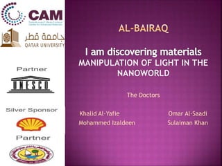 Manipulation of Light in the Nanoworld, The Usage of the RGB Technique in Education IDM13 | PPT