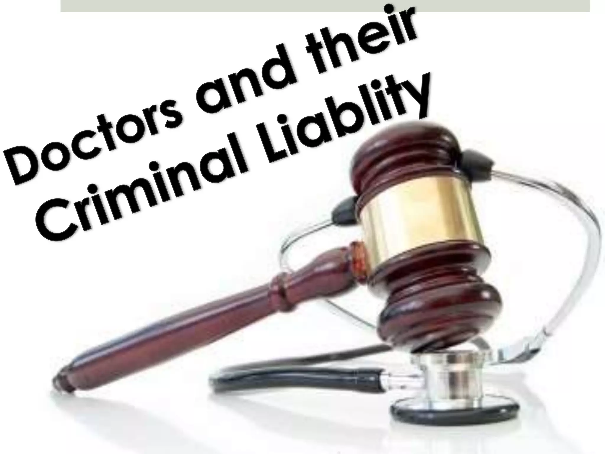 Doctors and their criminal liability | PPSX