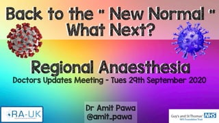 Regional Anaesthesia in the "New Normal" | PPT