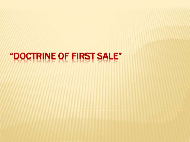 Doctrine of first sale steffi | PPT