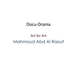 Docu drama | PPTX